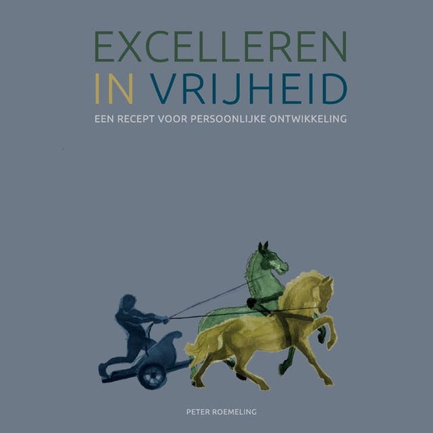 Excelleren in vrijheid: Een recept voor persoonlijke ontwikk