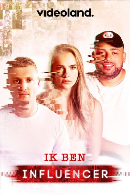 Ik Ben Influencer vanaf 5 december 2019 op Videoland