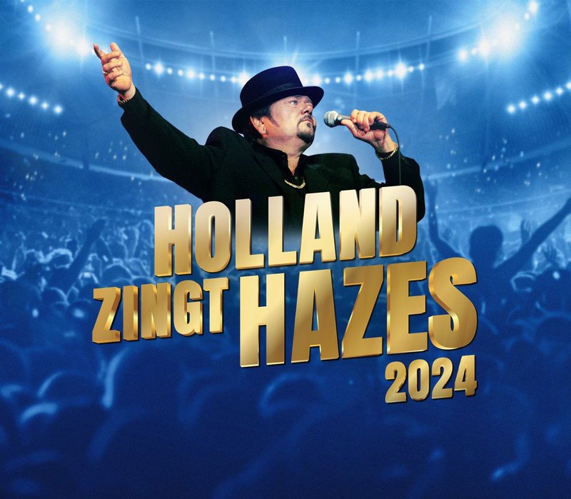 Zet je schrap voor een avond vol muziek Holland Zingt Hazes